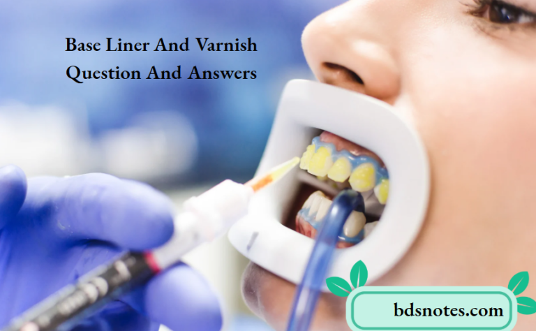 Base, Liner, and Varnish in Dentistry: Functions, Applications, and ...