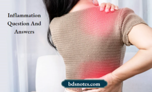 Inflammation Question And Answers - BDS Notes