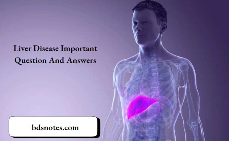 Liver Disease Important Question And Answers - BDS Notes