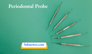 Periodontal Probes: Types, Uses, and Modern Innovations - BDS Notes