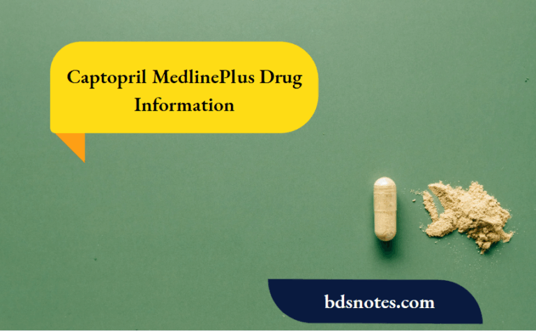 Captopril MedlinePlus Drug Information - BDS Notes